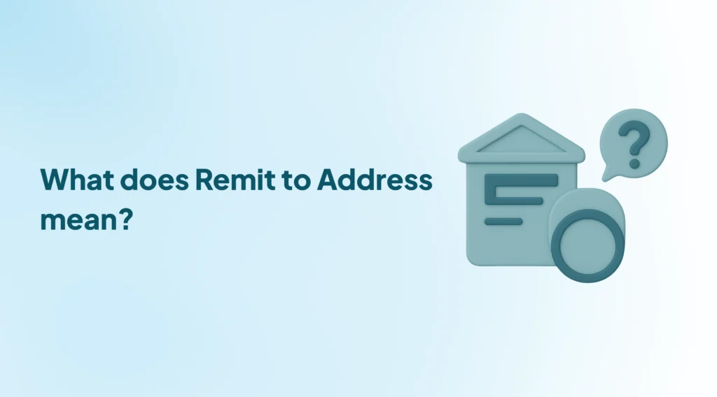 What does Remit to Address mean? - MostlyNRI