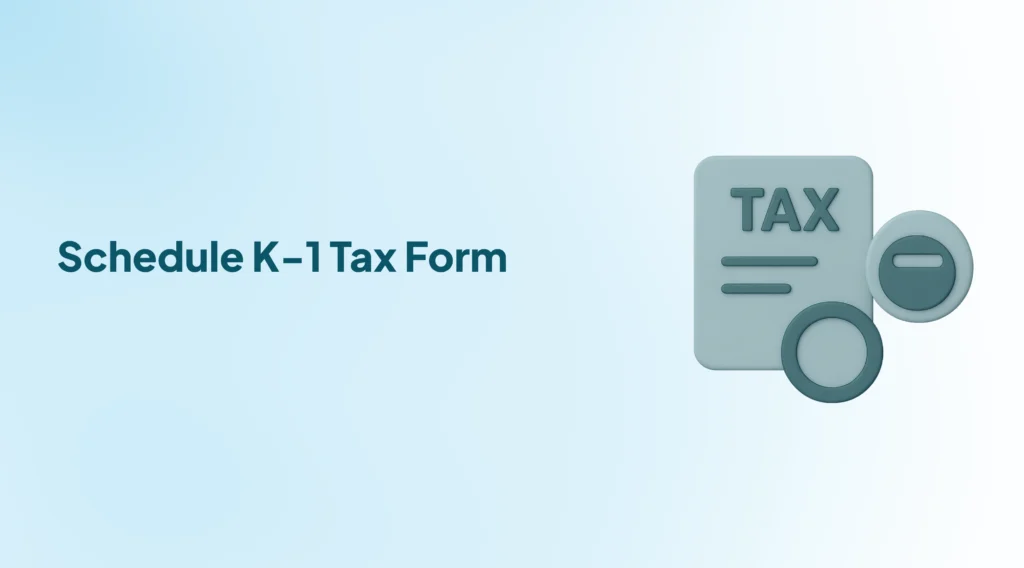 What is Schedule K-1 Tax Form? Meaning, Uses & Filing Guide (2026 ...